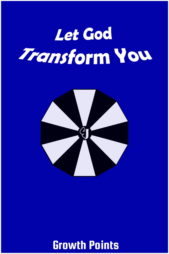 Growth Points: Let God Transform You – Writing, Life, Faith